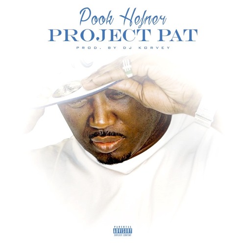 Stream Project Pat by Pook Hefner | Listen online for free on SoundCloud