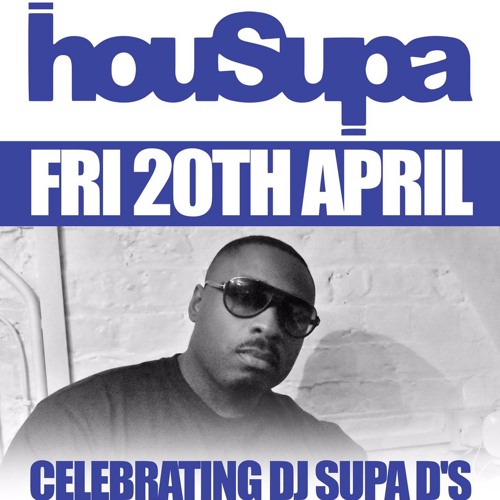 Stream HOUSUPA 2018 BDAY MIX PART 1 by DJ SUPA D | Listen online for ...