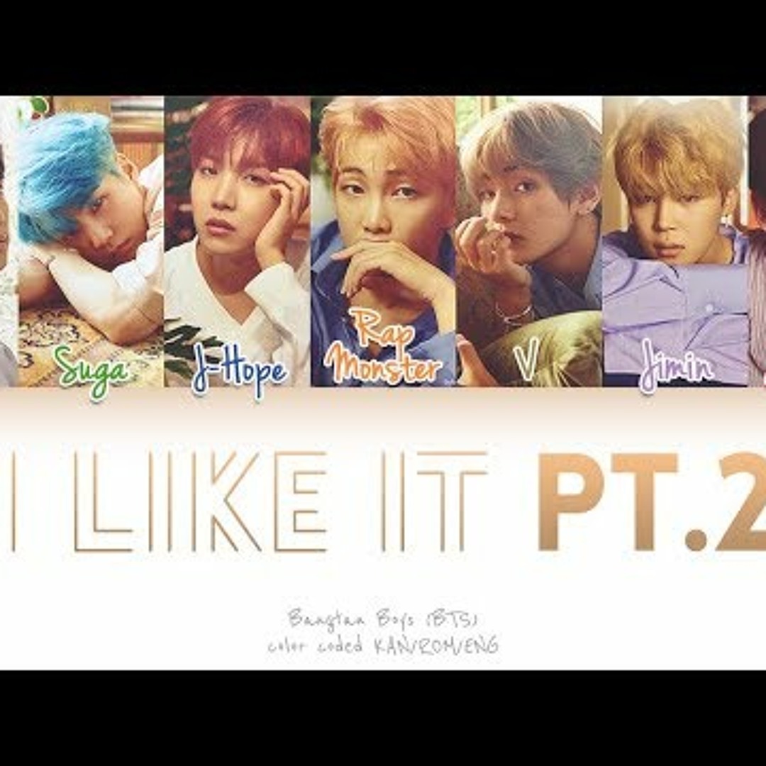 Stream BTS (방탄소년단) - Like It Pt. 2 (좋아요 Part 2) (Color Coded Kan|Rom ...