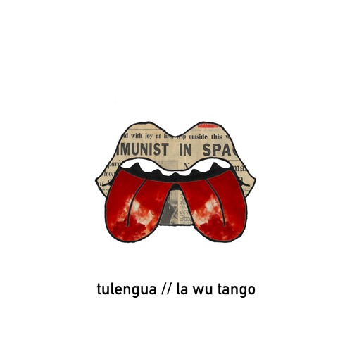 Stream tulengua - la wu tango by tulengua | Listen online for free on ...