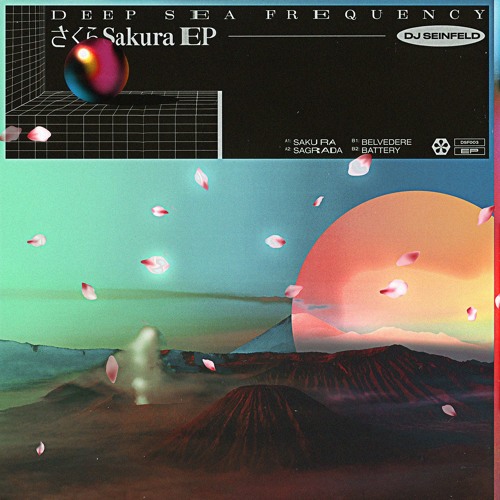 Stream Deep Sea Frequency | Listen to DJ Seinfeld - Sakura EP (DSF003 ...