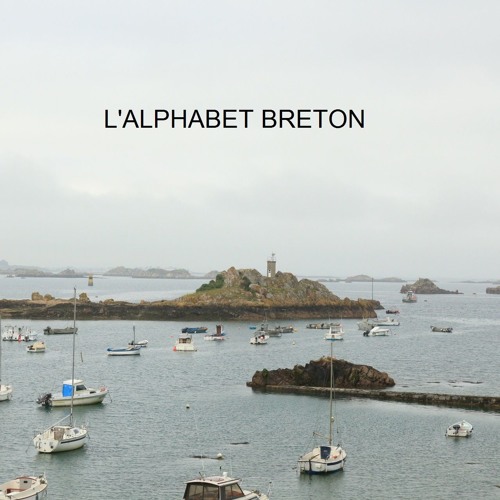 Stream Les variantes de l'alphabet breton by Soyane Production | Listen ...
