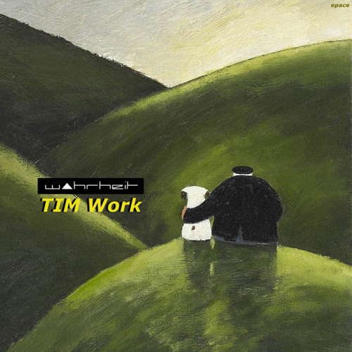 Stream W hrheit ⋌ TIM Work (2018.03.28) by @Tim.MusicWorldWide | Listen ...