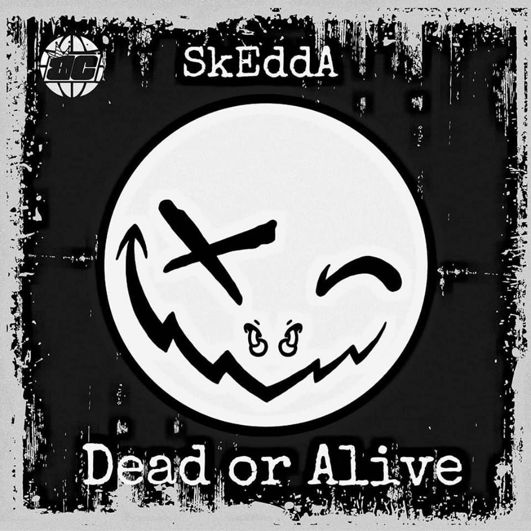 Stream SKEDDA - DEAD OR ALIVE by BassCapital Recs. | Listen online for ...