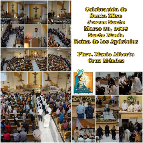 Stream Misa del Jueves Santo - SAMARA Saltillo - Pbro. Mario A. Cruz M ...
