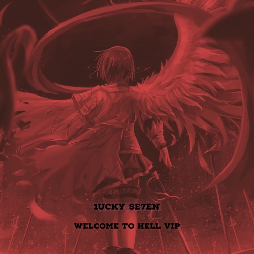 Stream 1uckySe7enXtra | Listen to Welcome To Hell VIP playlist online ...