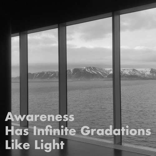 Stream Awareness Has Infinite Gradations Like Light by LOCALHOST ...