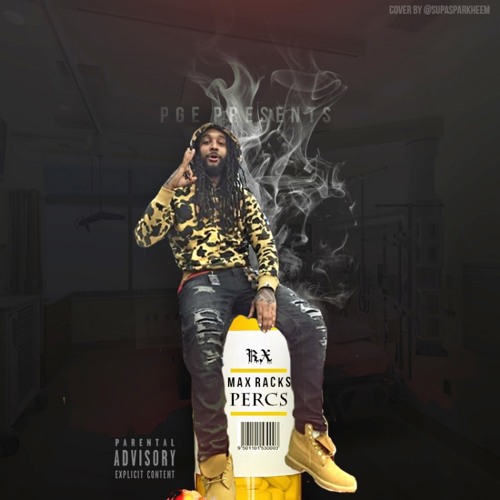 Stream Max Racks - Percs (Produced By WannOnTheBeat) by Max Racks ...