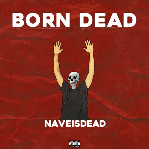 Stream Born Dead (prod. E. Jacobs) by NAVEISDEAD | Listen online for ...