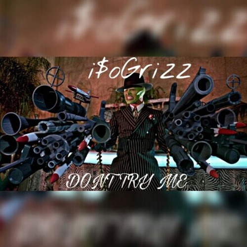 Stream isoGrizz-Dont try me by isoGrizz | Listen online for free on ...