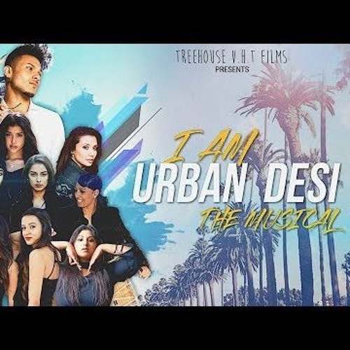 Stream I Am Urban Desi | Mickey Singh | Latest Punjabi Music 2018 by ...