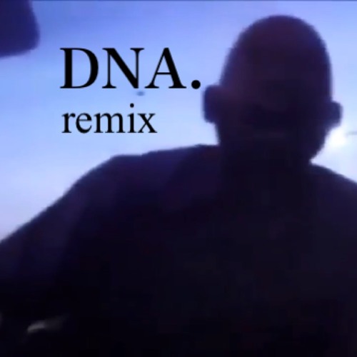 Stream DNA remix by 賢士郎 | Listen online for free on SoundCloud
