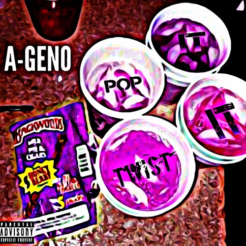 Stream A - Geno - Pop It Twist It by A Geno | Listen online for free on ...