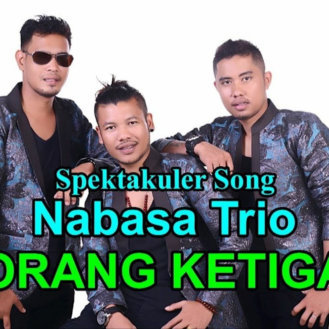Stream Nabasa Trio - Orang Ketiga by Bang Ridu | Listen online for free ...