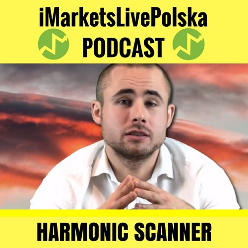 Stream Harmonic Scanner by iMarketsLivePolska | Listen online for free ...