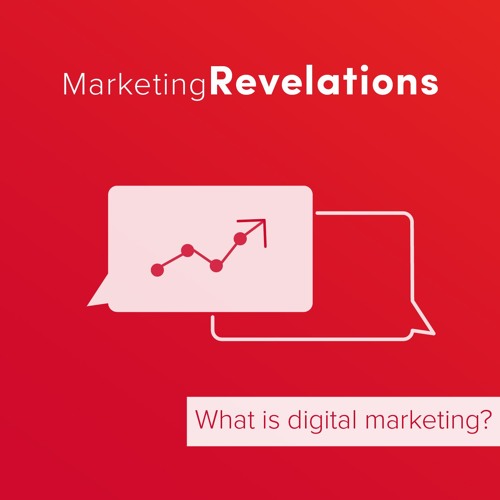 Stream episode Ep 1 - What is Digital Marketing? by RevLocal podcast ...