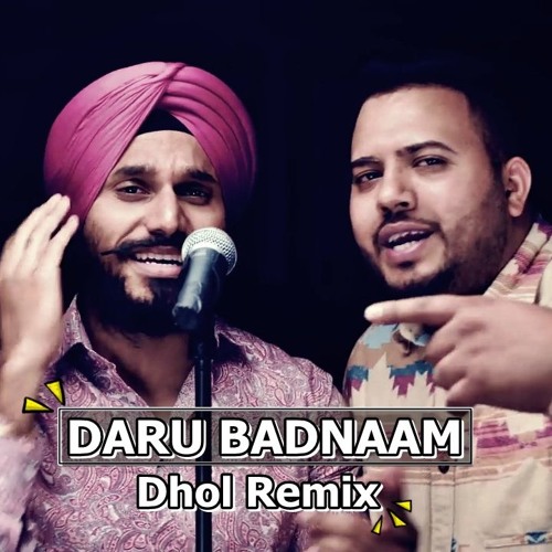 Stream Daru Badnam Dhol by MaanEY | Listen online for free on SoundCloud