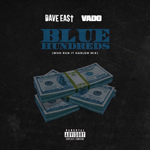 Stream Blue Hundreds (feat. Vado) by DAVE EAST | Listen online for free ...