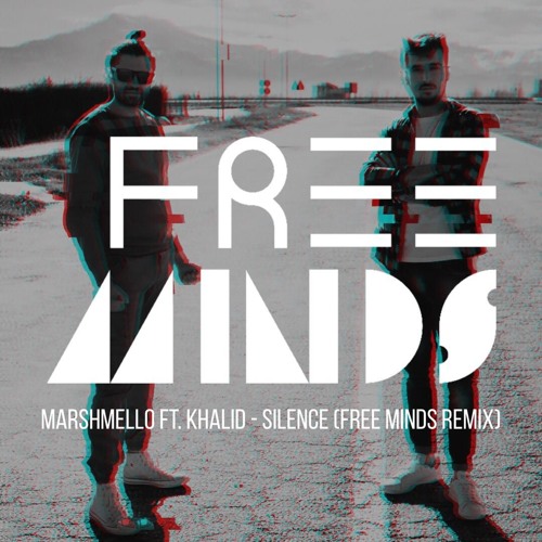 Stream Marshmello Feat. Khalid - Silence (Free Minds Remix) by F R E E ... Stream Marshmello Feat. Khalid - Silence (Free Minds Remix) by F R E E ...