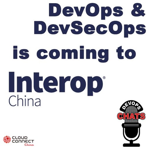 Stream episode DevOps Chat: Interop China Features DevOps & DevSecOps ... Stream episode DevOps Chat: Interop China Features DevOps & DevSecOps ...