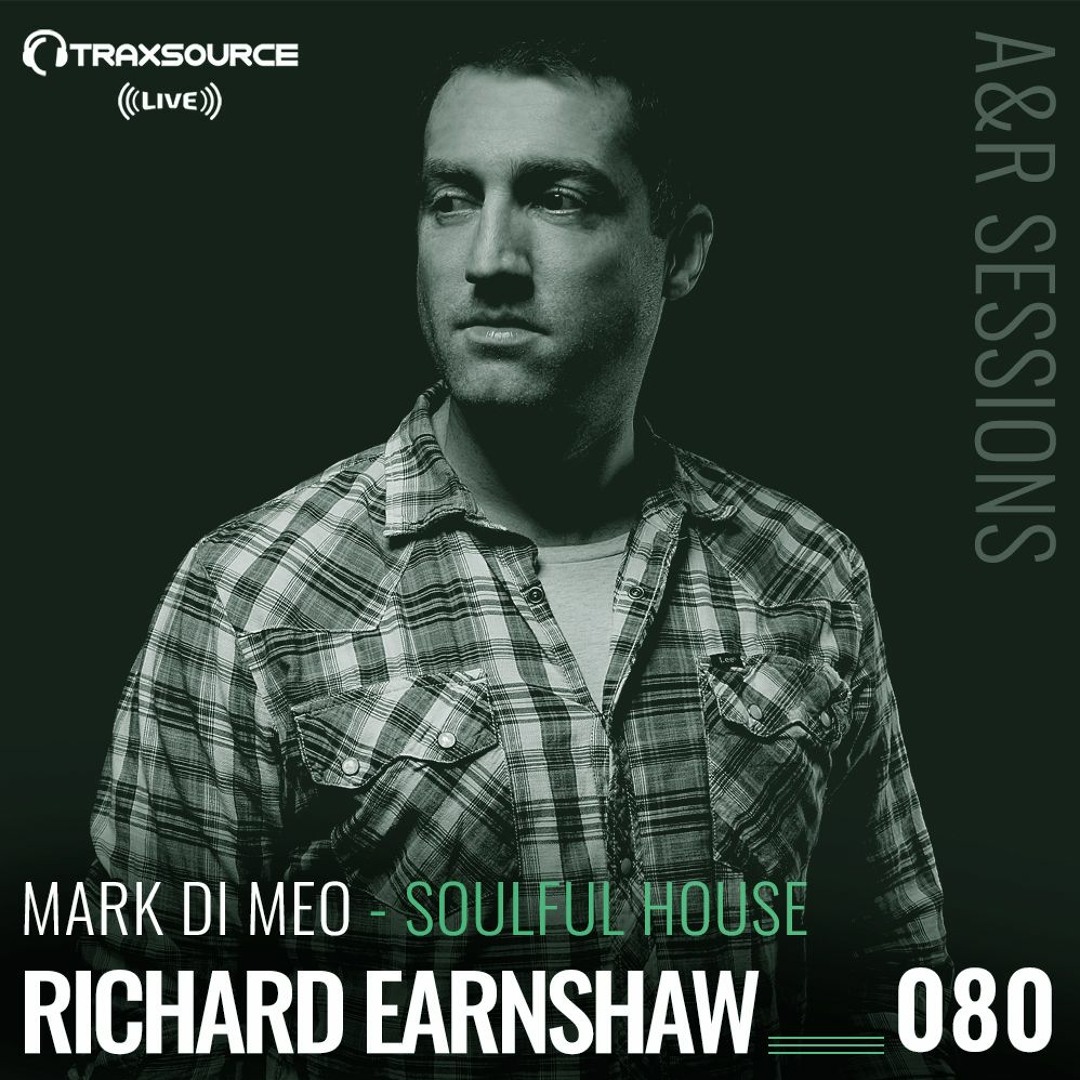 Stream TRAXSOURCE LIVE! A&R Sessions #080 - Soulful House with Mark Di ...
