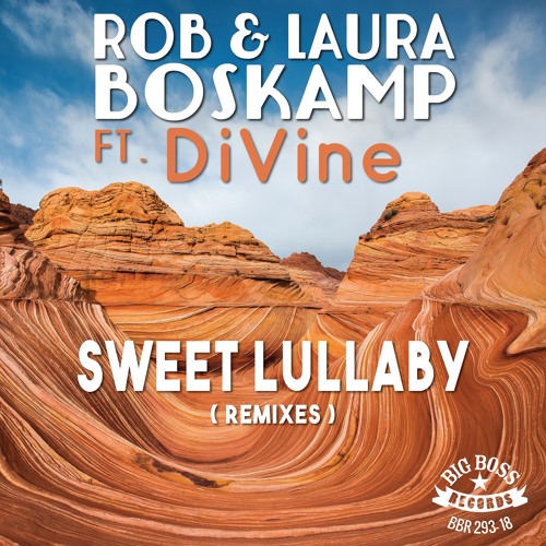 Stream Rob & Laura Boskamp Ft. DiVine - Sweet Lullaby (Sweet Memory Mix ...