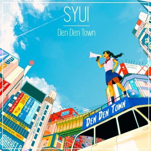 Den Den Town by Syui - Free download on ToneDen