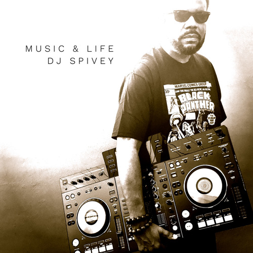 Stream Music & Life by DJ Spivey | Listen online for free on SoundCloud