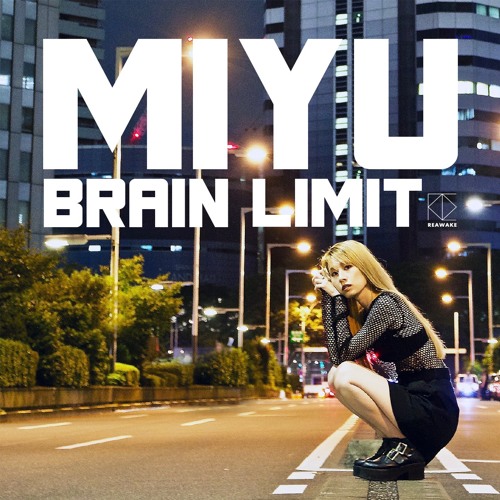iFLYER: DJ MIYU [DJ ミユ] / BRAIN LIMIT【Preview】 - DJ