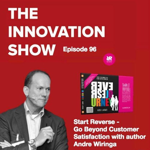 Stream episode EP 96: Start Reverse with André Wiringa by The Innovation Show with Aidan ...