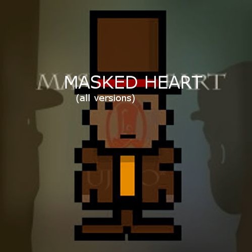 Stream Masked Heart (all versions, not mine) by qwerty1124 | Listen ...