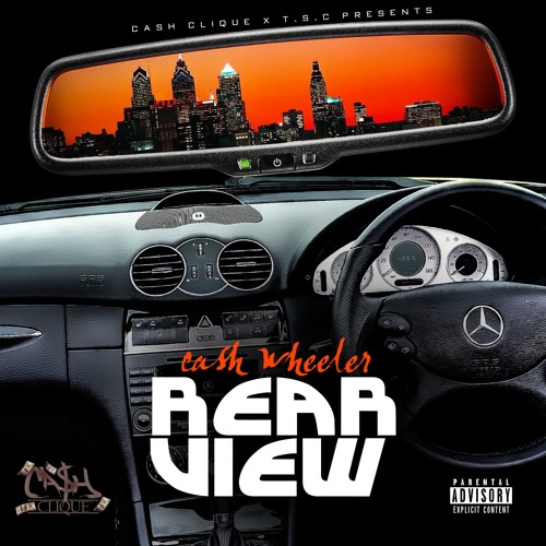 Stream Cash Wheeler - Rear View (PROD. CASHMONEYAP) by Cash Wheeler ...
