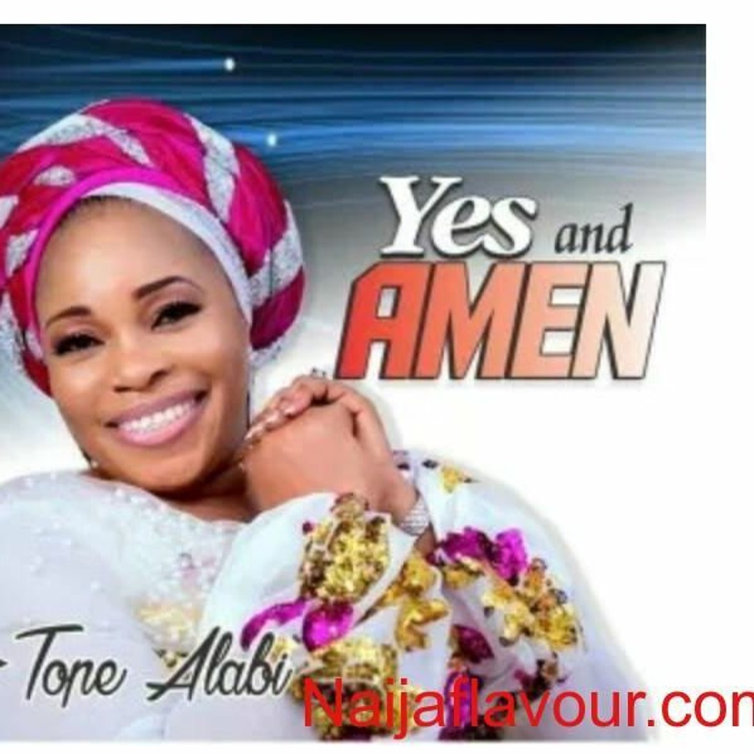 Stream iam_jide | Listen to TOPE ALABI....YES AND AMEN playlist online ...