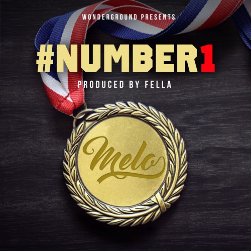 Stream Melo - Number 1 (Prod. By Fella) Dirty by Melo | Listen online ...
