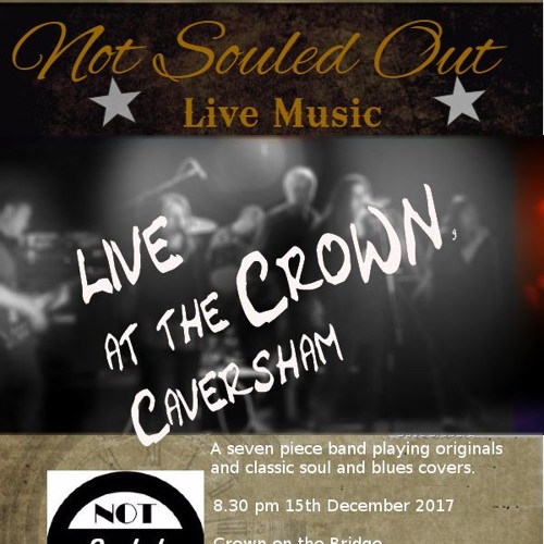 Stream Not Souled Out Live at the Crown, Caversham Dec 2017 by Gareth ...