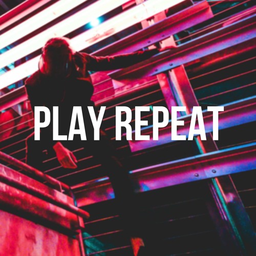 Play Repeat Soundtrack For Video, Film and Advertising