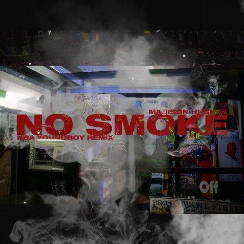 Stream No Smoke (NBA YoungBoy Remix) by Madison Hughes | Listen online ...