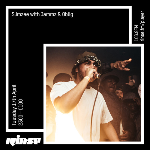 Stream Slimzee w/ Jammz & Oblig - Tuesday 17th April 2018 by Rinse FM ...