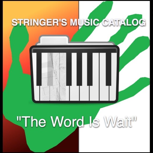 Listen to playlists featuring The Word Is Wait by T Allen Stringer ...