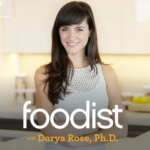 Stream Use This Framework to Tackle Your Most Frustrating Health Issue by Foodist: Darya Rose ...