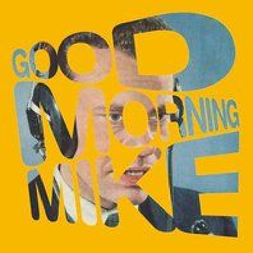 Stream Good Morning Mike - Beware Of Dog by Good Morning Mike | Listen ...