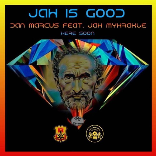 Stream Jah is Good by Dan Marcus Da Royal Rebel | Listen online for ...