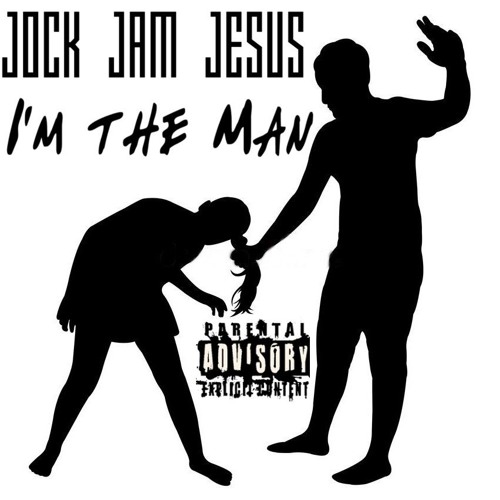 Stream Jock Jam Jesus - I'm The Man by Jock Jam Jesus | Listen online ...