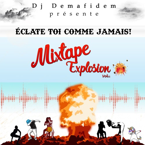Stream Dj Demafidem | Listen to Mixtape Explosion vol.1 by Dj Demafidem ...