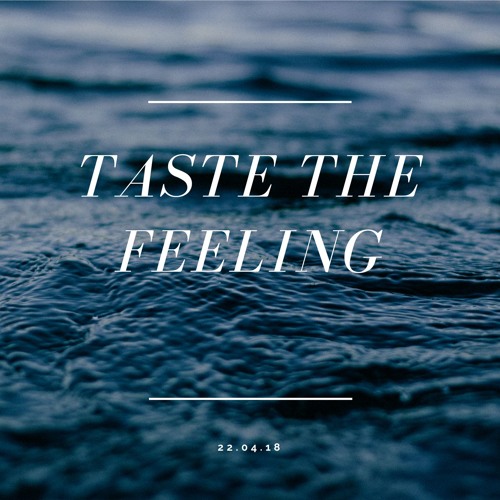Stream Taste The Feeling by Th | Listen online for free on SoundCloud
