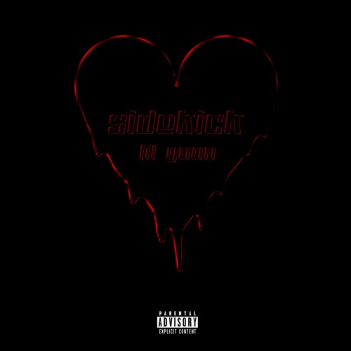 Stream Sidekick by Lil Goon | Listen online for free on SoundCloud