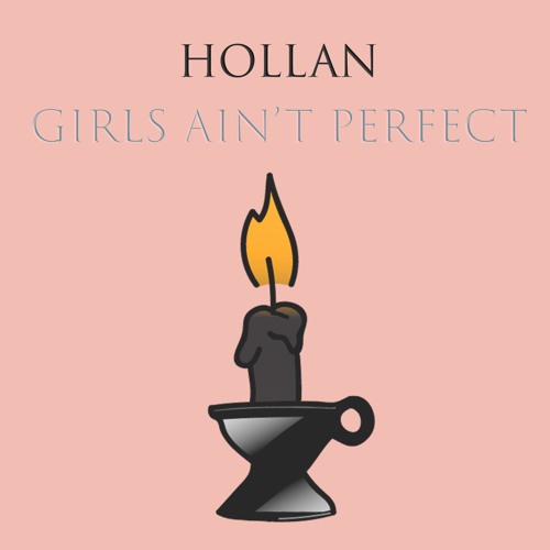 Stream Girls Ain't Perfect (Prod. Kusorare) by Hollan | Listen online ...