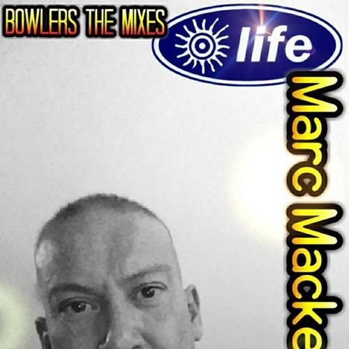 Stream Marc Mackender - Life@bowlers Mix by Marc Mackender (Oldskool ...