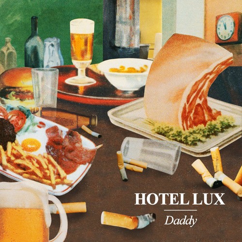 Stream Hotel Lux - Daddy by Big Score | Listen online for free on ...