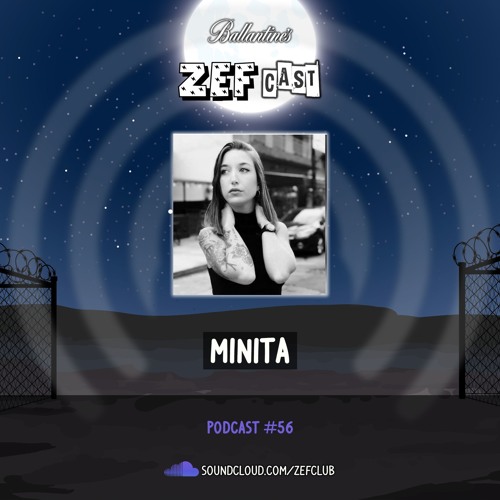 Stream ZEFCAST 056 MINITA by ZEF MUSIC | Listen online for free on ...